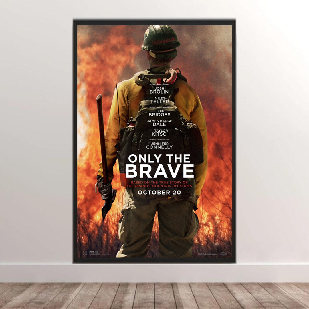 Only the Brave Movie Poster Classic Film Poster Wall Art Decor High ...