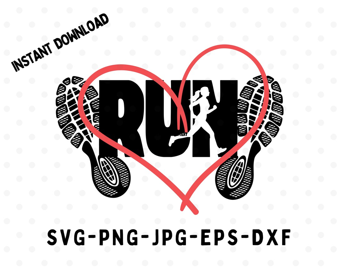 RUN HEART Shoes SVG, Women Runner Svg, Running Svg, Marathon Svg, Run ...