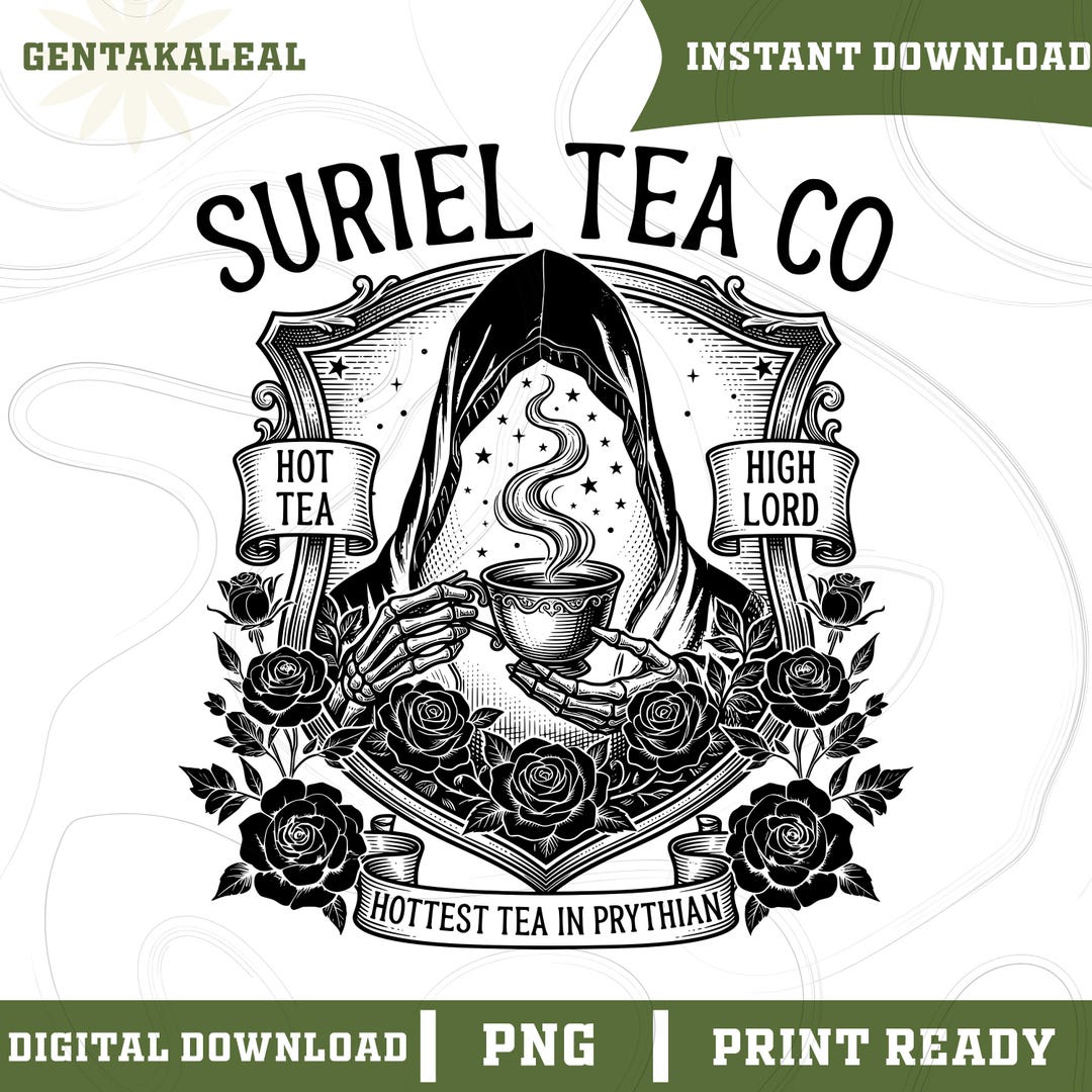 Suriel Tea Co Png Svg, ACOTAR Book Shirt Design Png, SJM Fantasy Reader ...