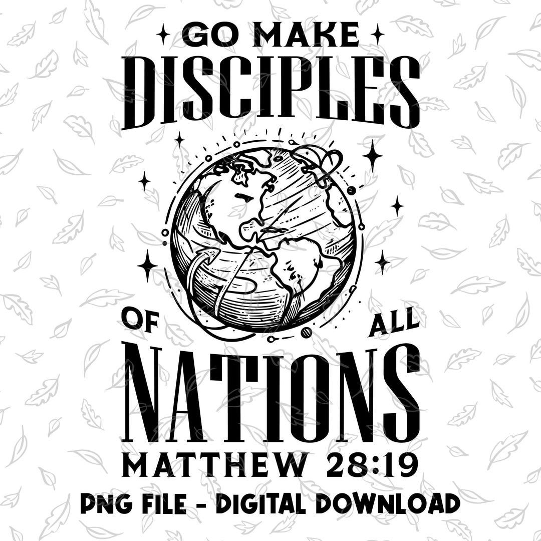 Go Make Disciples Design Svg Png, Vintage Men Bible Shirt PNG, Minimal ...