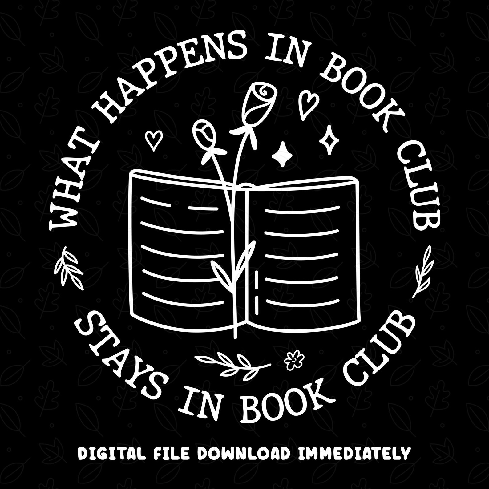 Book Club Quotes Png Svg, What Happens in Book Club Stays in Book Club ...