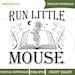 Run Little Mouse SVG, Spicy Books Dark Romance Merch Design PNG, Smut ...