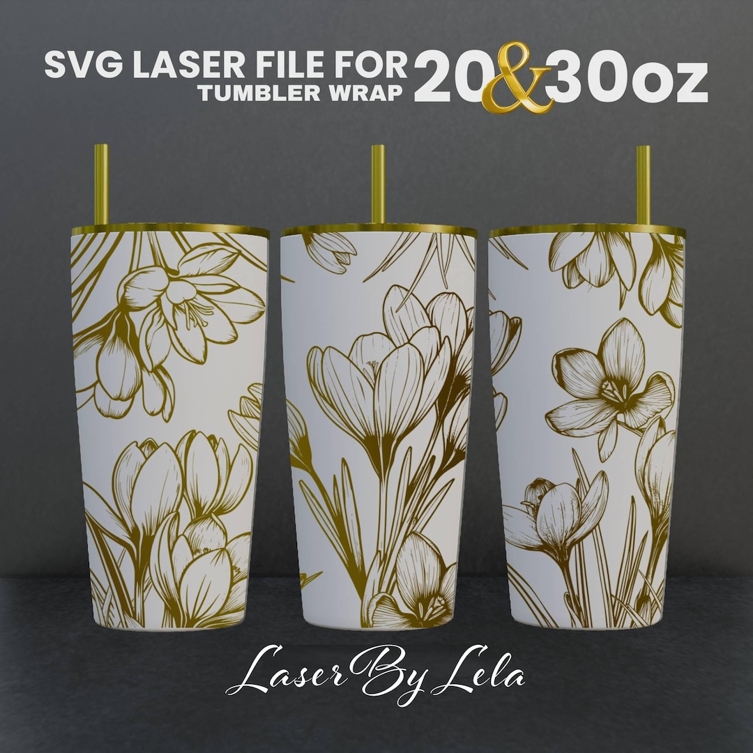 Crocus Laser Engraved Full Wrap Design for 30 and 20 Tumbler, Flower ...