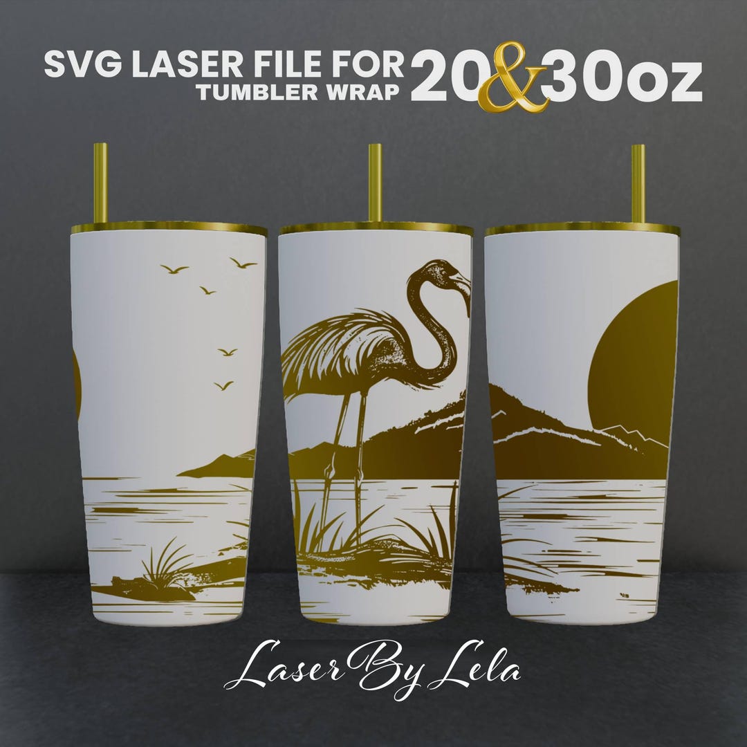 Flamingo Laser Engraved Full Wrap Design for 20 and 30 Oz Tumbler ...