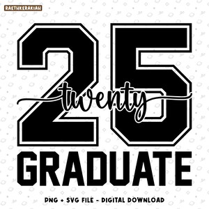 Twenty 25 Graduate Png, Retro Class of 2025 SVG, 2025 Graduate Svg ...