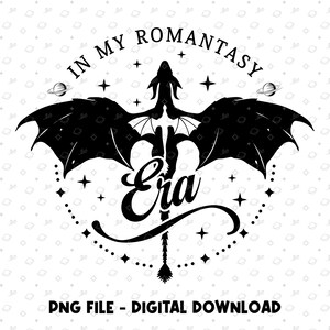 In My Romantasy Era SVG PNG, Fantasy Books PNG, Dragon Bookish Lover ...
