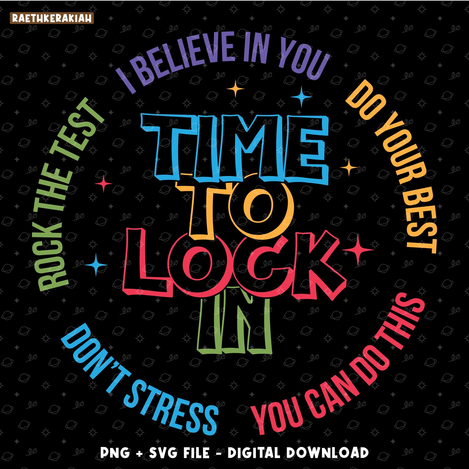 Time to Lock in Test Day Png, Encouragement Svg for Students and ...