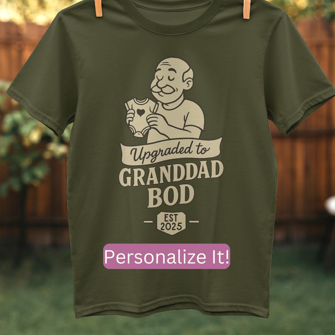 Upgraded Granddad Bod Shirt: New Grandpa Announcement Gift - Etsy