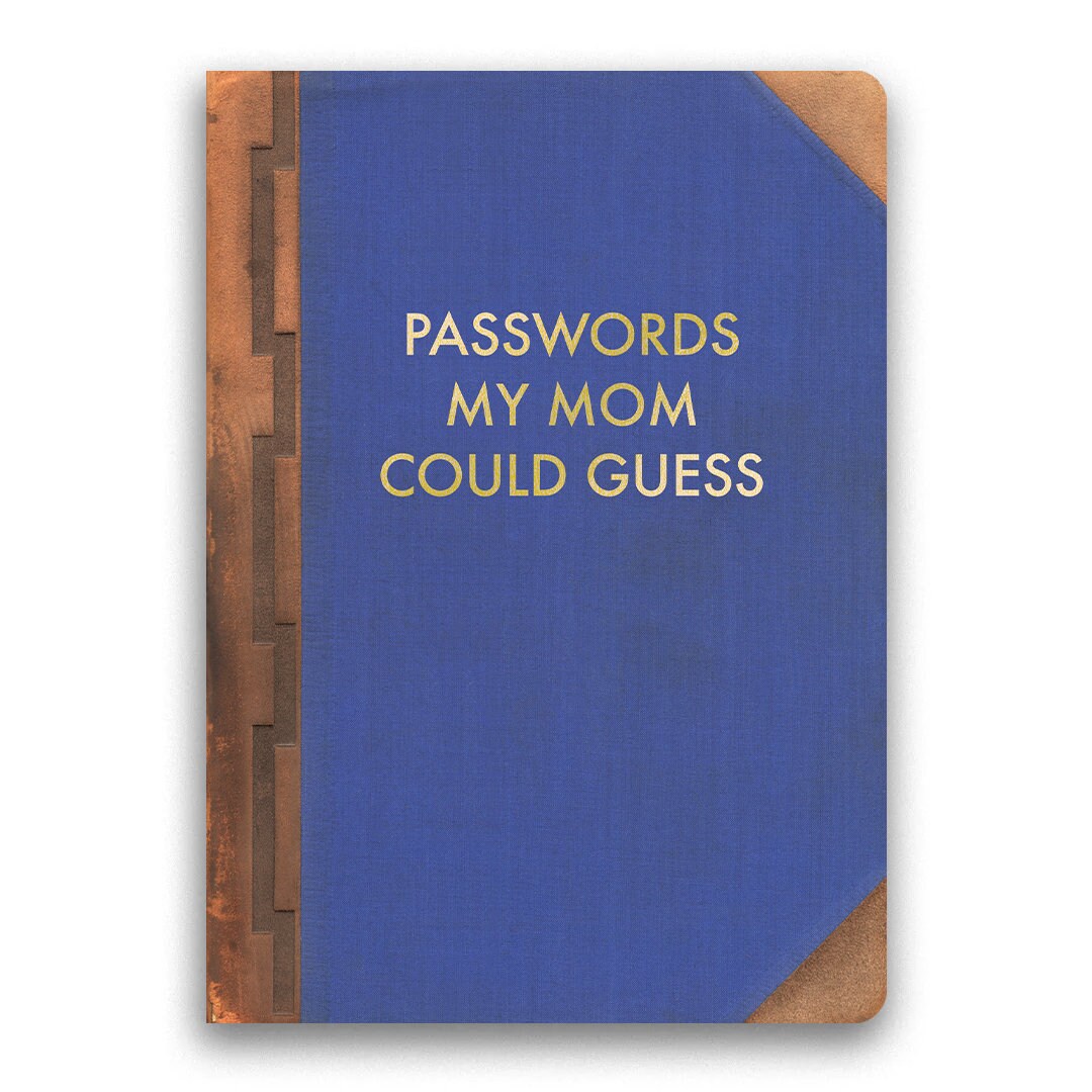 Passwords My Mom Could Guess - JOURNAL - Humor - Gift - Etsy