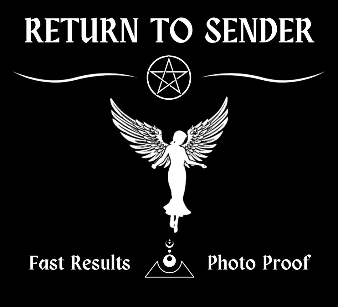 RETURN TO SENDER Negativity Removal Positivity Spell White Magic Fast ...