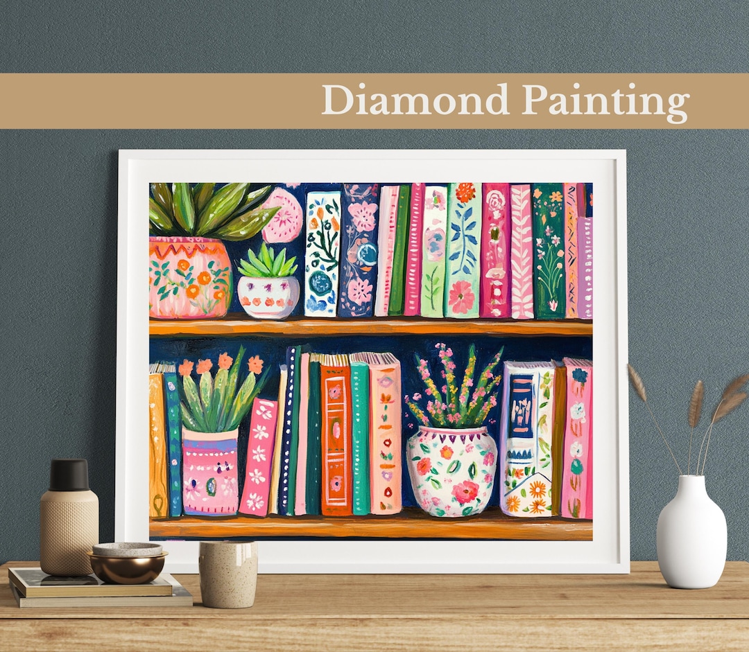 Diamond Painting, Bookcase With Floral Touchest, Colorful Books and Flower Planters, DIY ...
