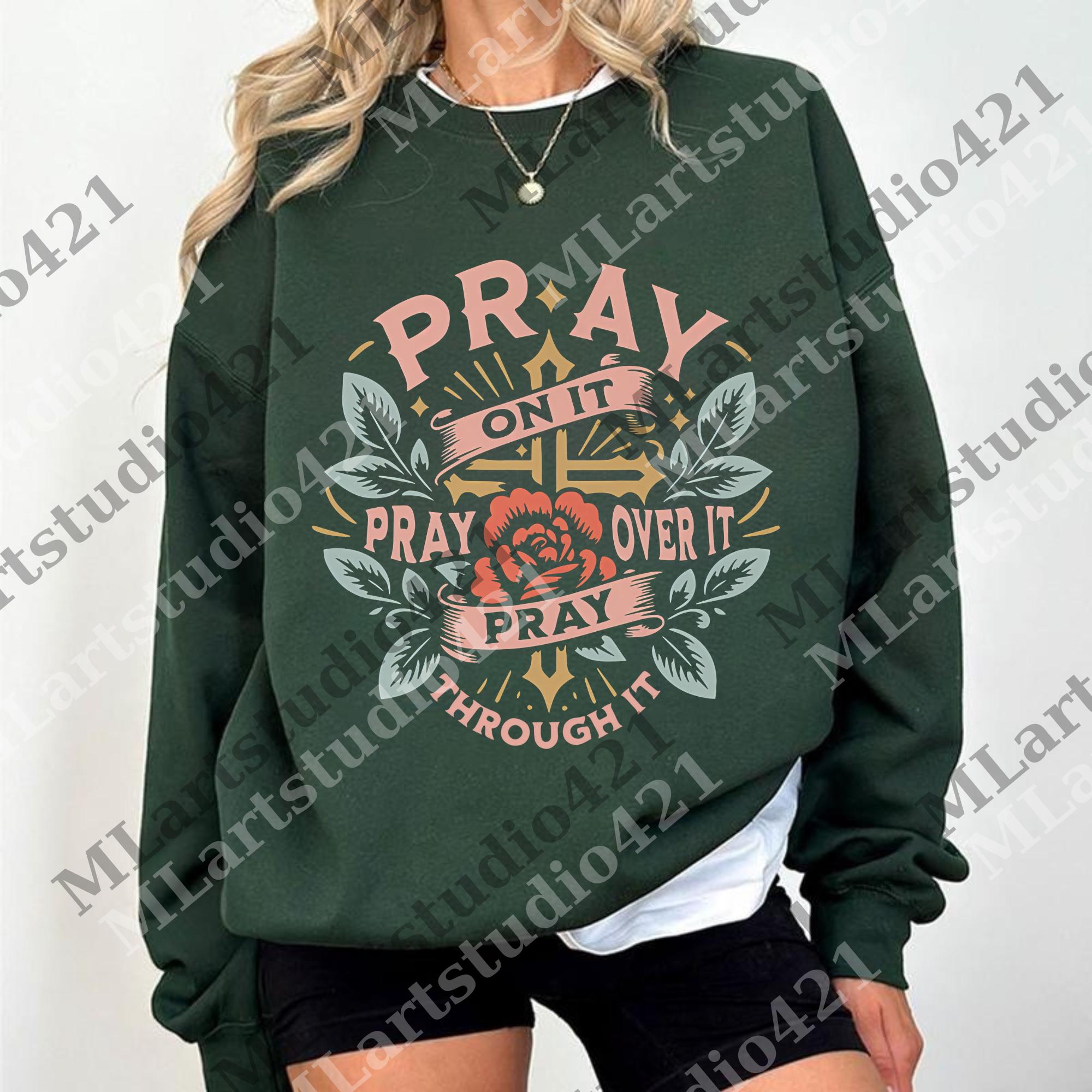 Pray on It Png, Pray Over It Png, Pray Through It Png, Faith Png, Jesus ...