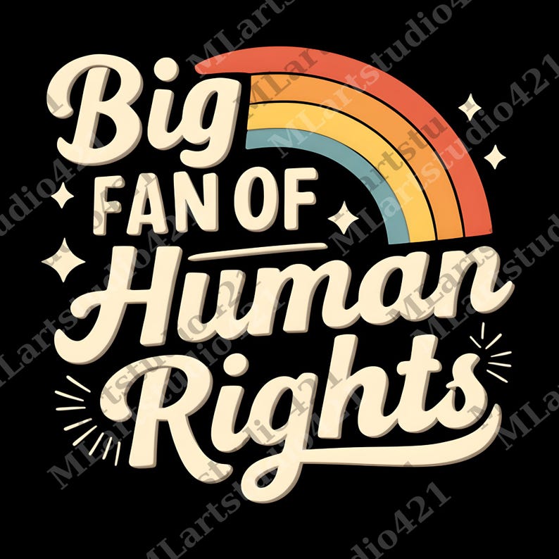 Big Fan of Human Rights Png, Retro Rainbow Digital, Radicalized by ...