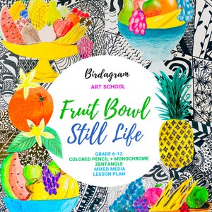 Digital Download Zentangle and Fruit Still Life Art Lesson Plan Grades ...