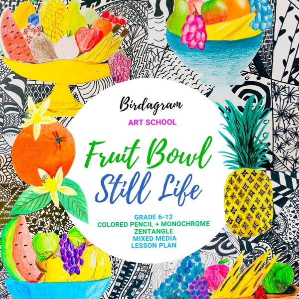 Digital Download Zentangle and Fruit Still Life Art Lesson Plan Grades ...