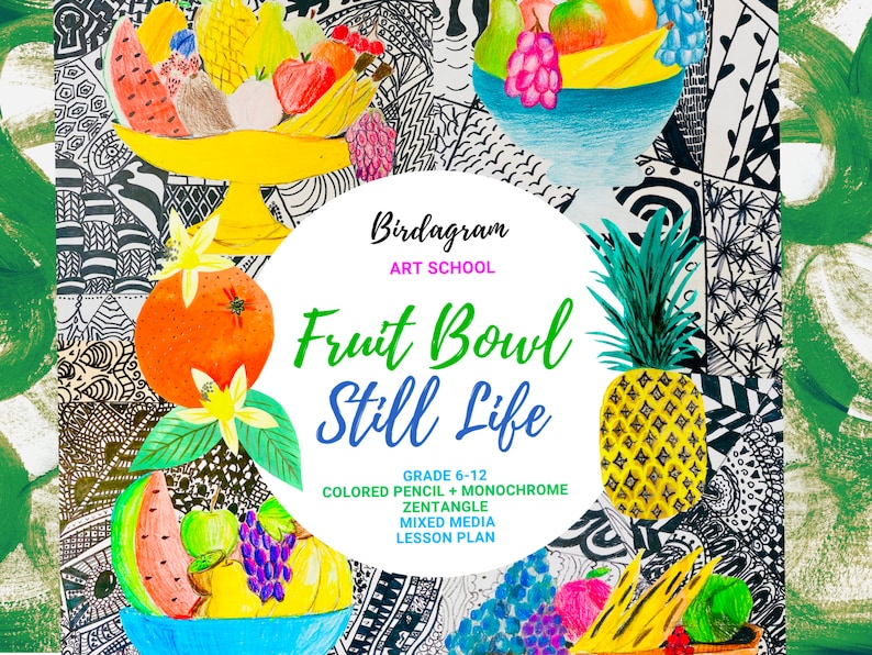Digital Download Zentangle and Fruit Still Life Art Lesson Plan Grades ...