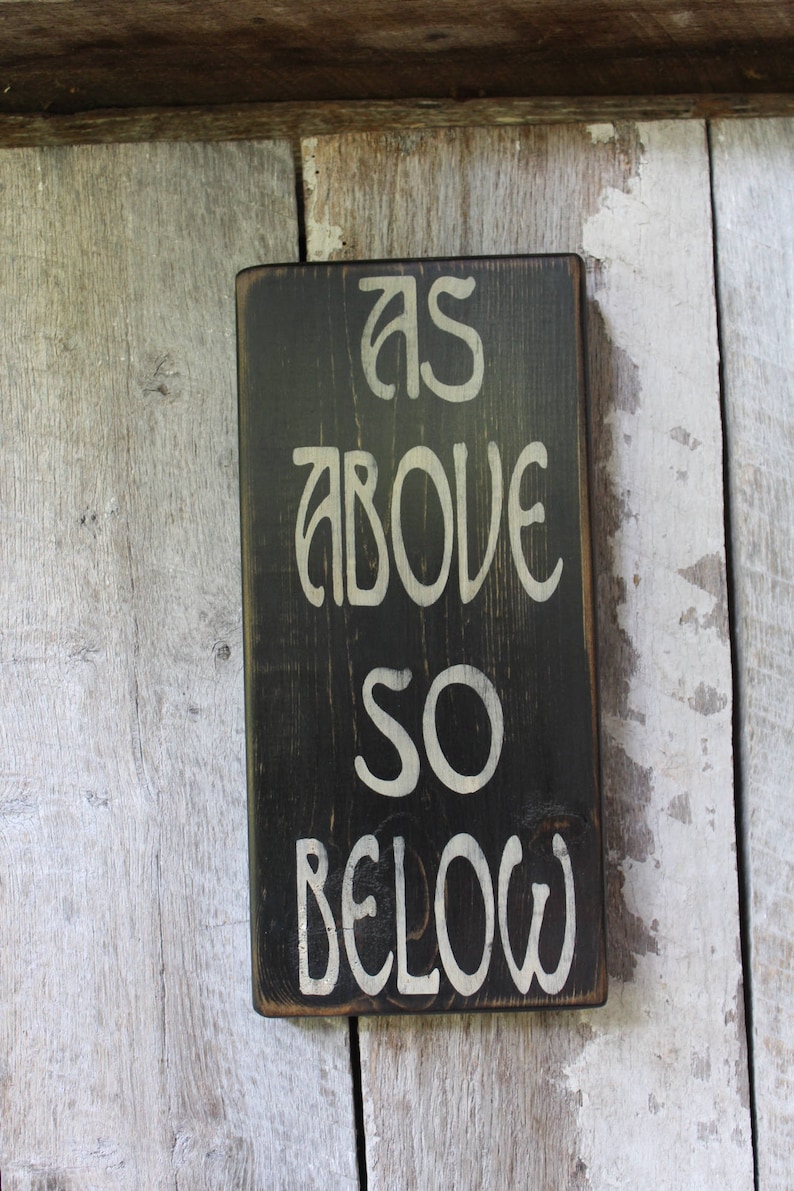 As Above So Below Wood Sign Primitive Wood Sign Wicca Witch | Etsy