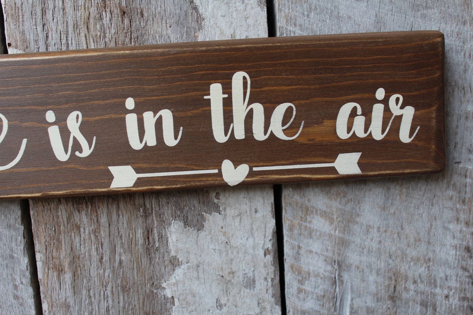 Love is in the Air Wood Sign Rustic Wood Sign Farmhouse Decor - Etsy