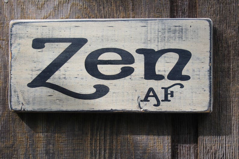 Zen AF Wood Sign Primitive Wood Sign Boho Decor Yoga Decor - Etsy