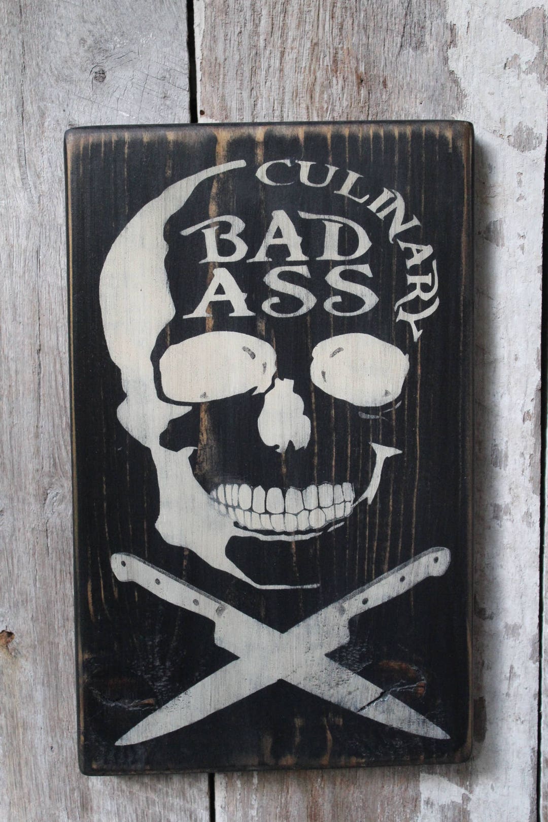 Culinary Badass Wood Sign Skull Chef Sign Kitchen Sign Primitive Wood ...