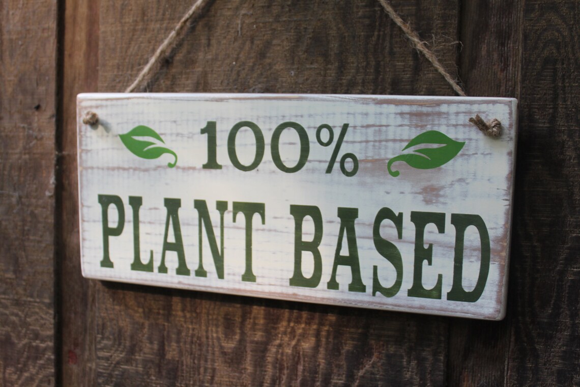100% Plant Based Wood Sign Vegan Kitchen Plant Based Kitchen - Etsy