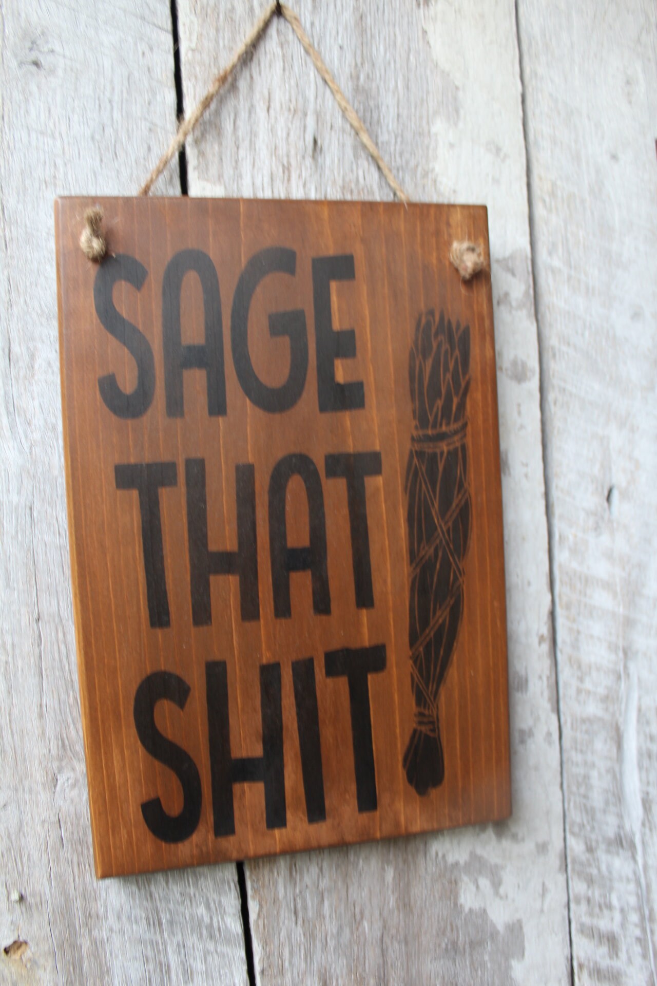 Sage That Shit Wood Sign Funny Wood Sign Hippie Decor Witchy | Etsy