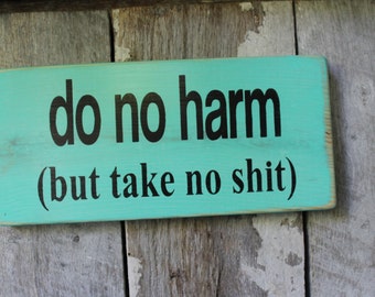 Take No Shit Sign - Etsy