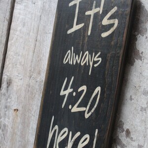 Its Always 420 Here Wood Sign Weed Dispensary Decor 420 Cannabis Decor ...