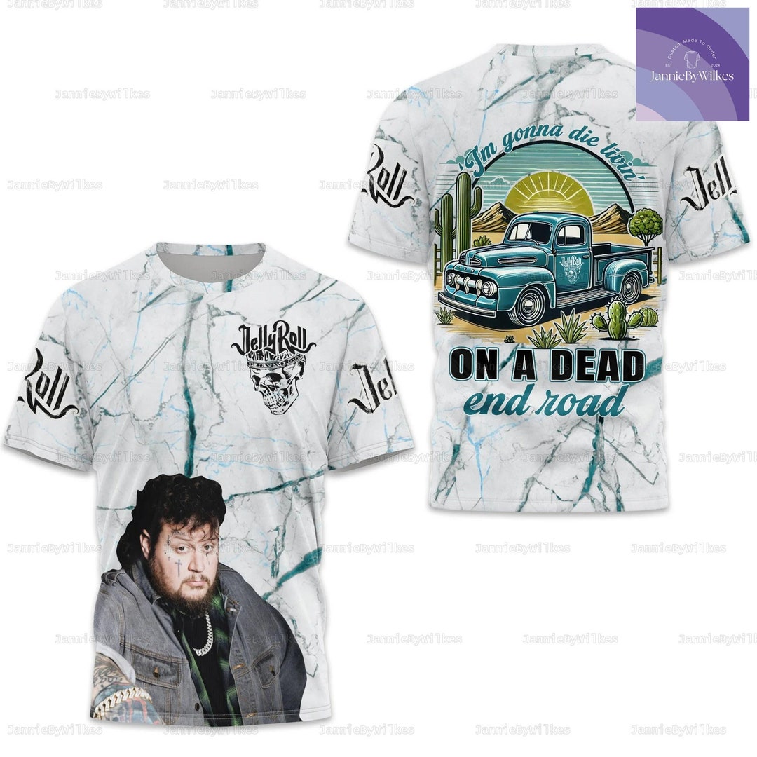 Jelly Roll Shirt, Jelly Roll Hoodie, Jelly Roll Zip Hoodie, Jelly Roll ...