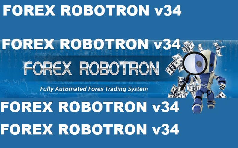 Forex Robotron V34 EA: Automated Trading Strategy, Profitable Forex ...