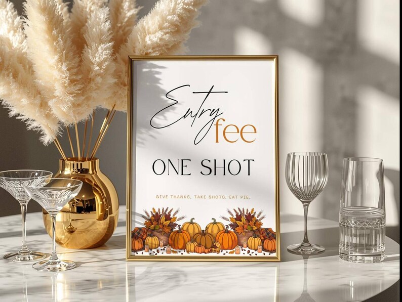 Friendsgiving Entry Fee One Shot Sign, Printable Thanksgiving Party ...