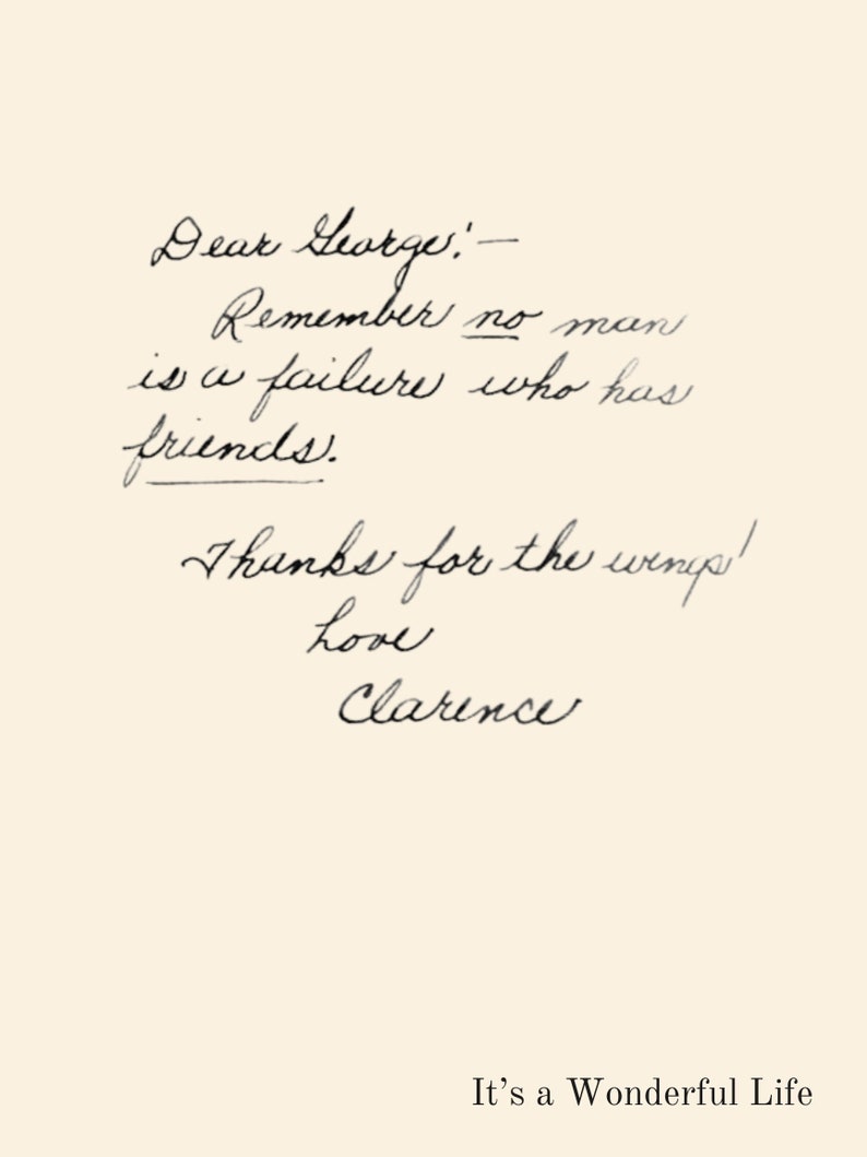 It's a Wonderful Life "no Man is a Failure Who Has Friends" Poster ...