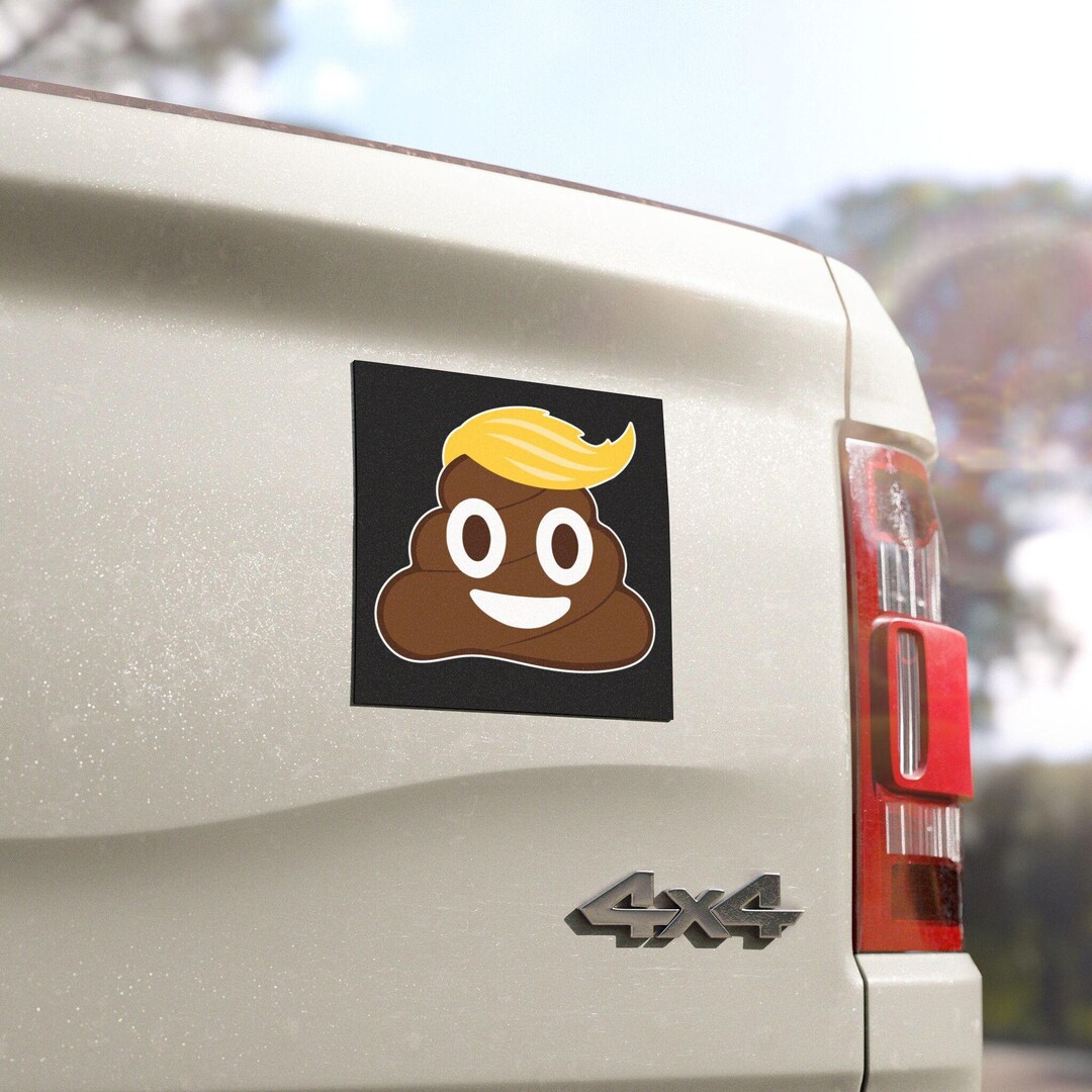 Anti Trump Poop Cartoon Bumper Magnet Dump Trump F*ck Trump FDT Sticker ...