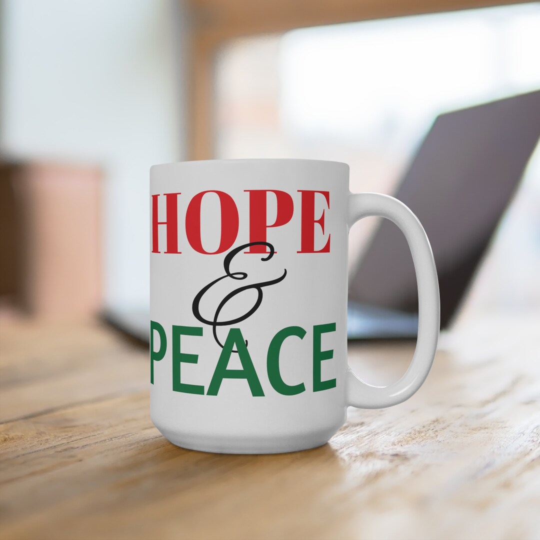 Hope and Peace - Coffee Mug, Harmony & Hope Coffee Mug With Peaceful ...