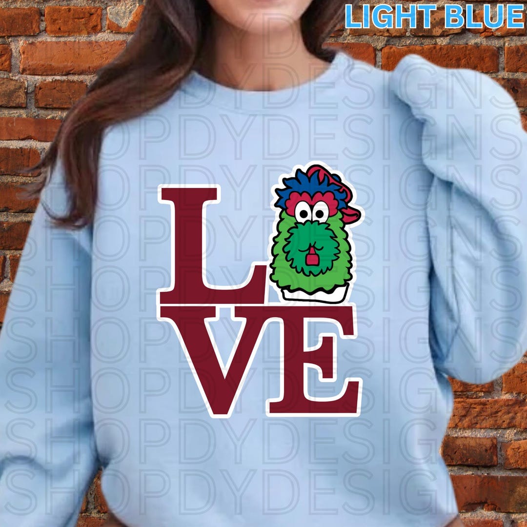 Phillies Shirt – Phillies LOVE Shirt, Phanatic Apparel, Philly Mascot ...