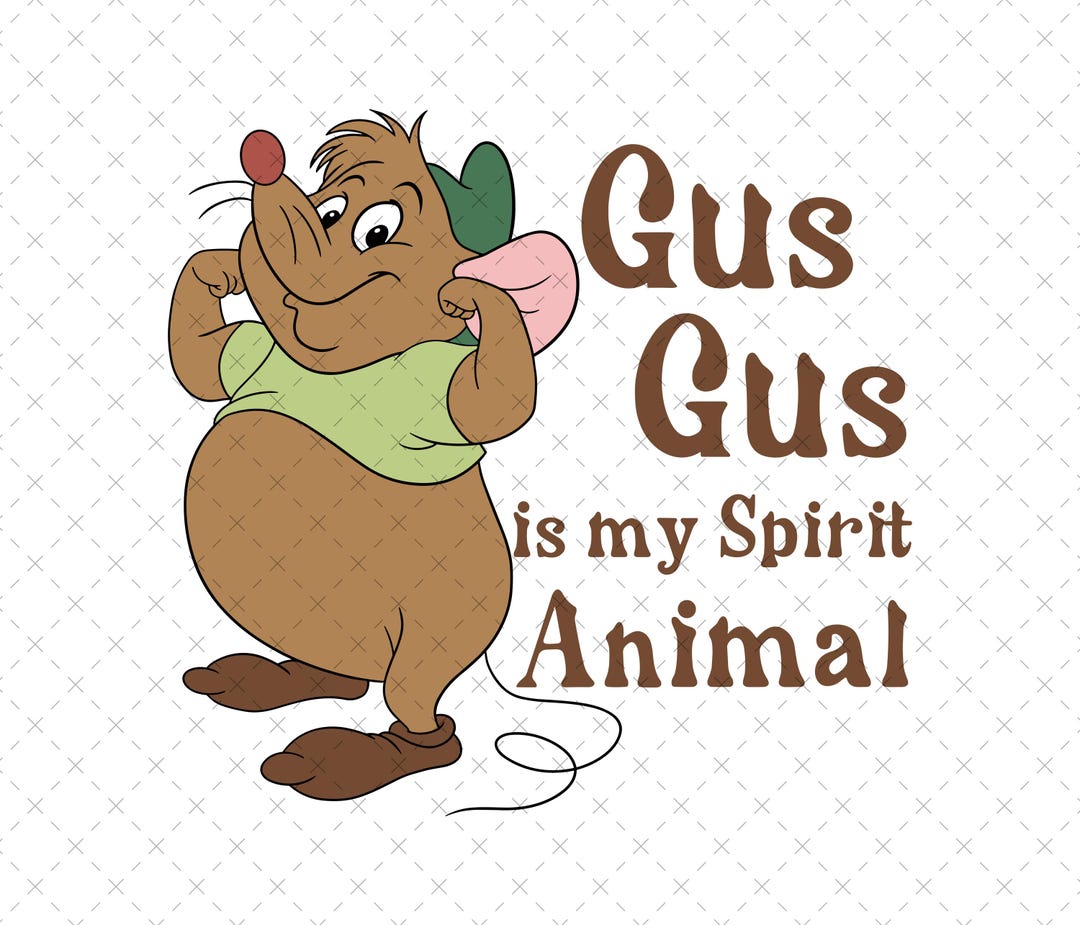 Gus Gus is My Spirit Animal Png Svg, Lookin' Like A Snack Gus Svg, Gus ...