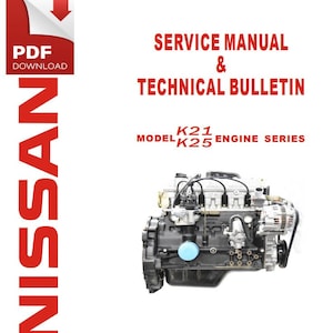 Nissan K21 K25 Engine Maintenance, Service and Repair Manual Petrol LPG - Etsy