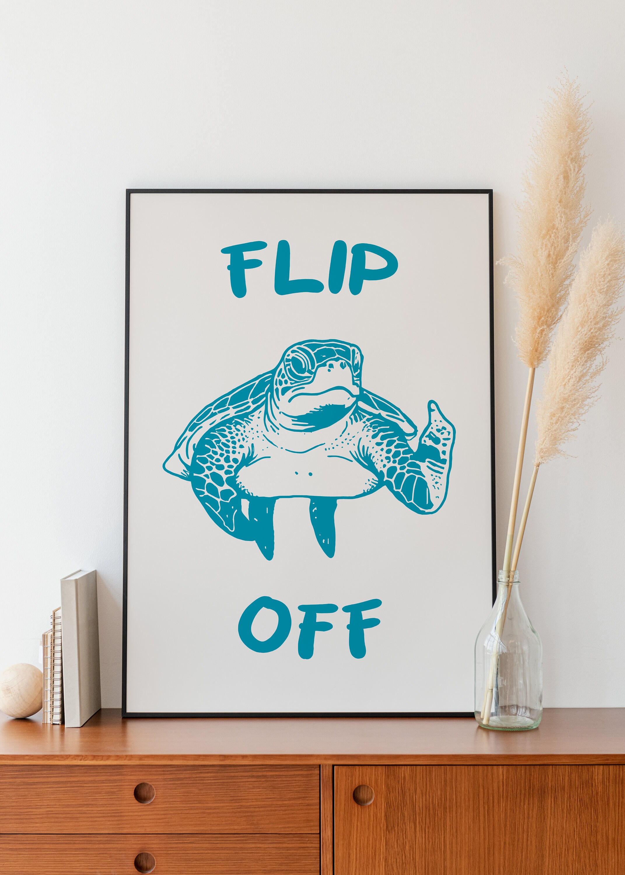 Funny Sea Turtle Wall Art Sea Animal Rude Print Sarcastic Quote ...