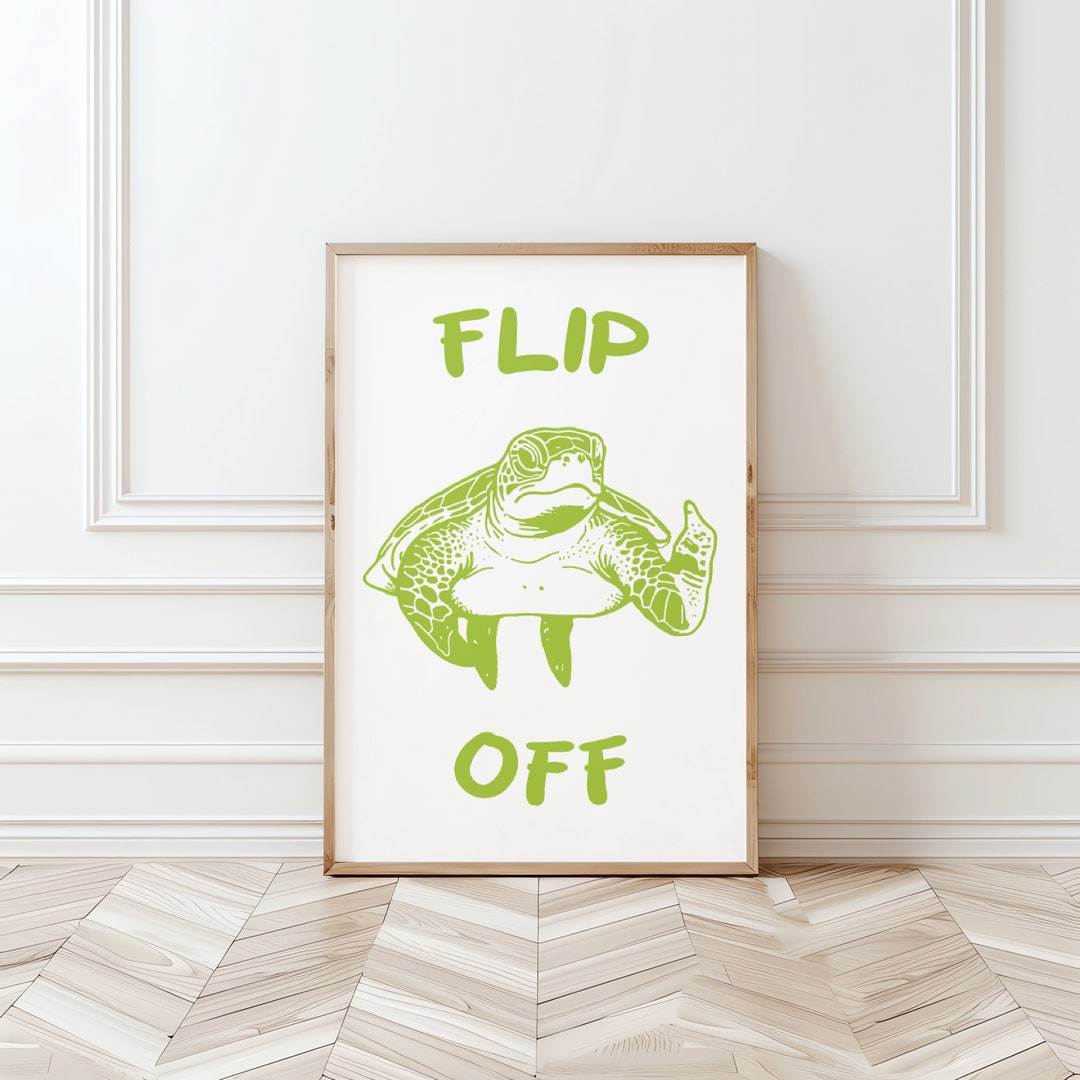 Funny Sea Turtle Wall Art Flip off Rude Print Sarcastic Quote ...