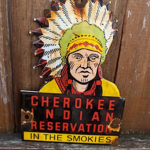 Vintage 1950s Cherokee Indian Reservation in the Smokies Porcelain Sign ...