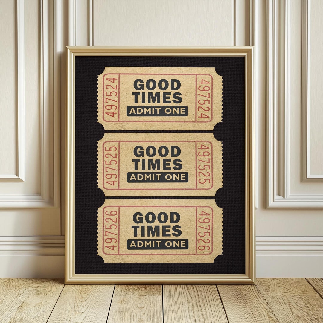 Good Times Ticket Stub Print, 6 Colors Retro Home Black Cream Aesthetic ...