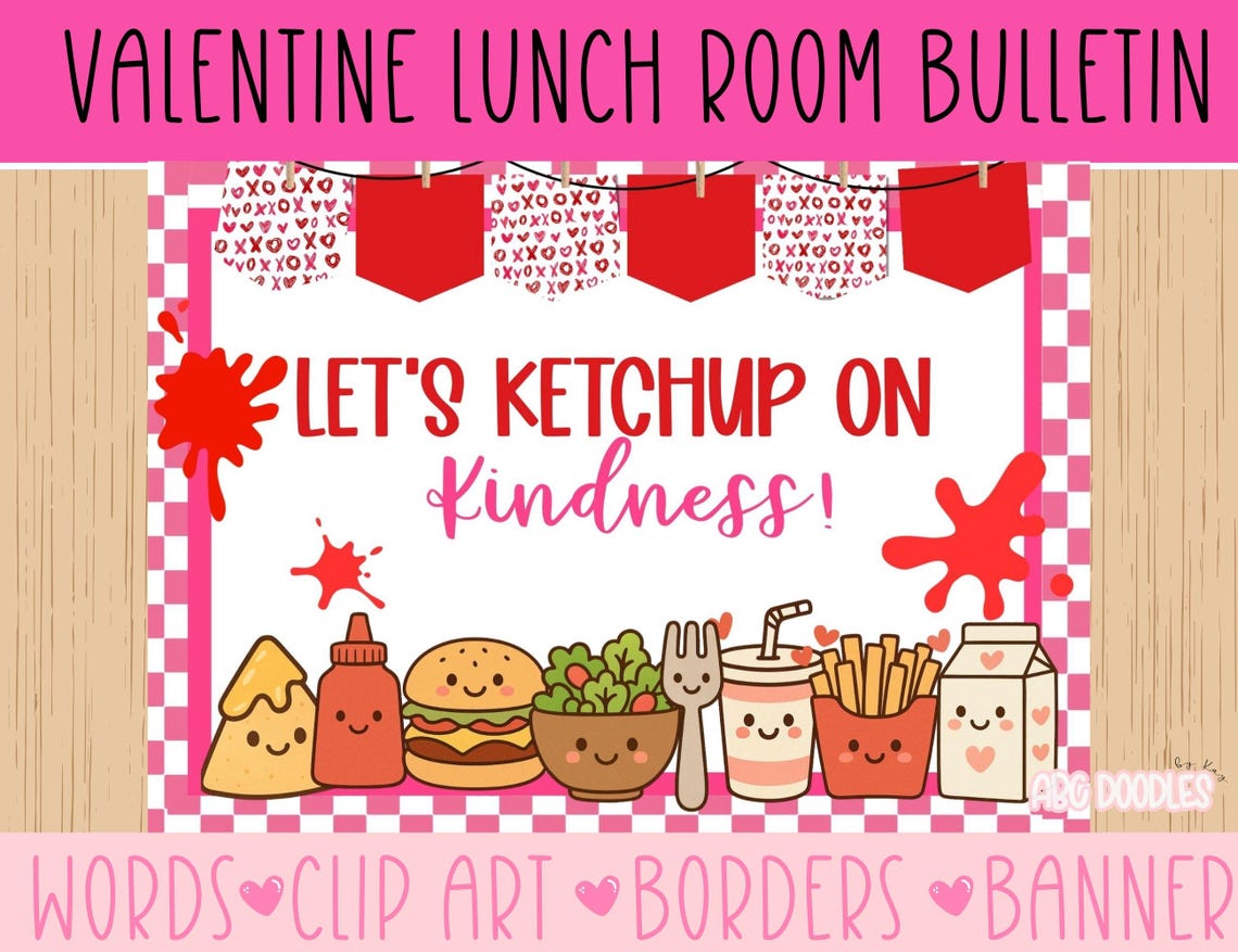 Lunch Room Bulletin Board Kit | February Lunch Room Bulletin | Kindness ...