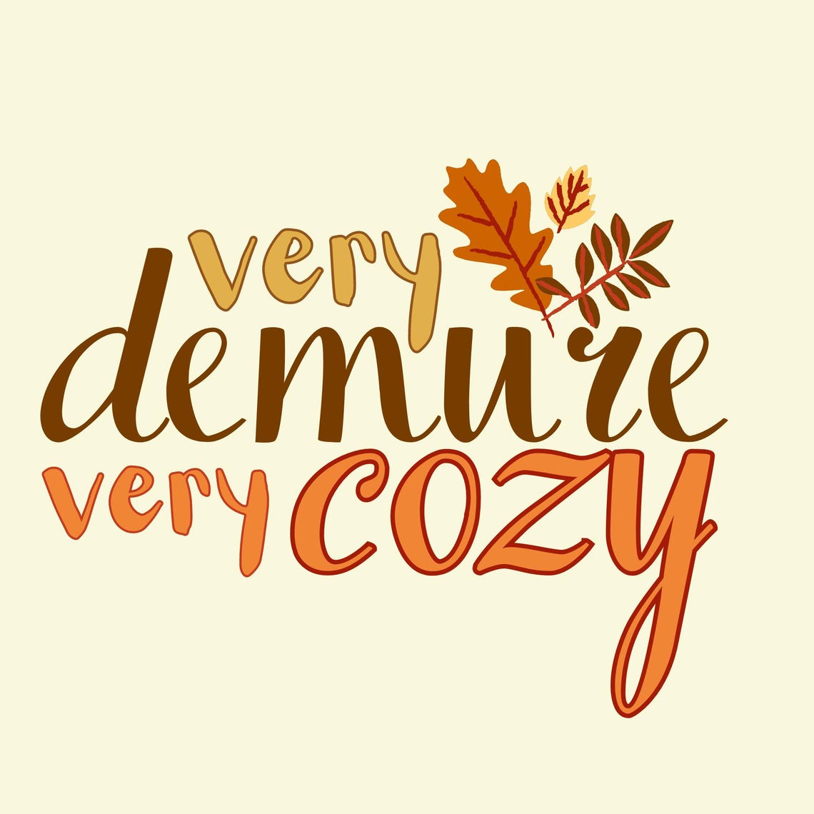 Very Demure Very Cozy Season PNG SVG for Shirt, Very Mindful Autumn ...