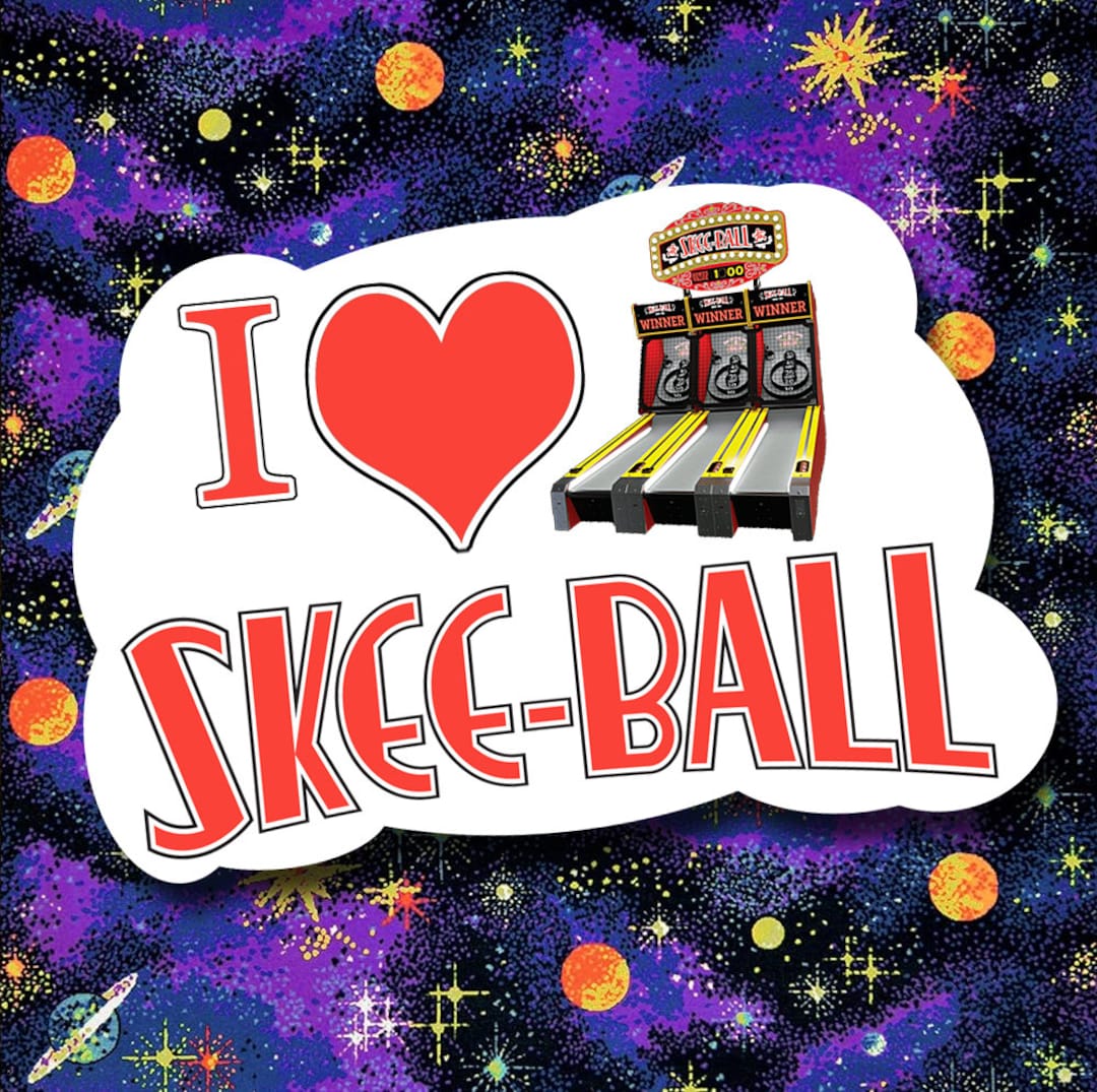 I Love Skee Ball (x1) Large Premium Die Cut High Gloss Vinyl Waterproof ...