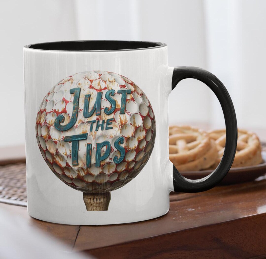 Just the Tips Ball on Tee Coffee Mugs for Birthday 11oz Ceramic, Dad ...