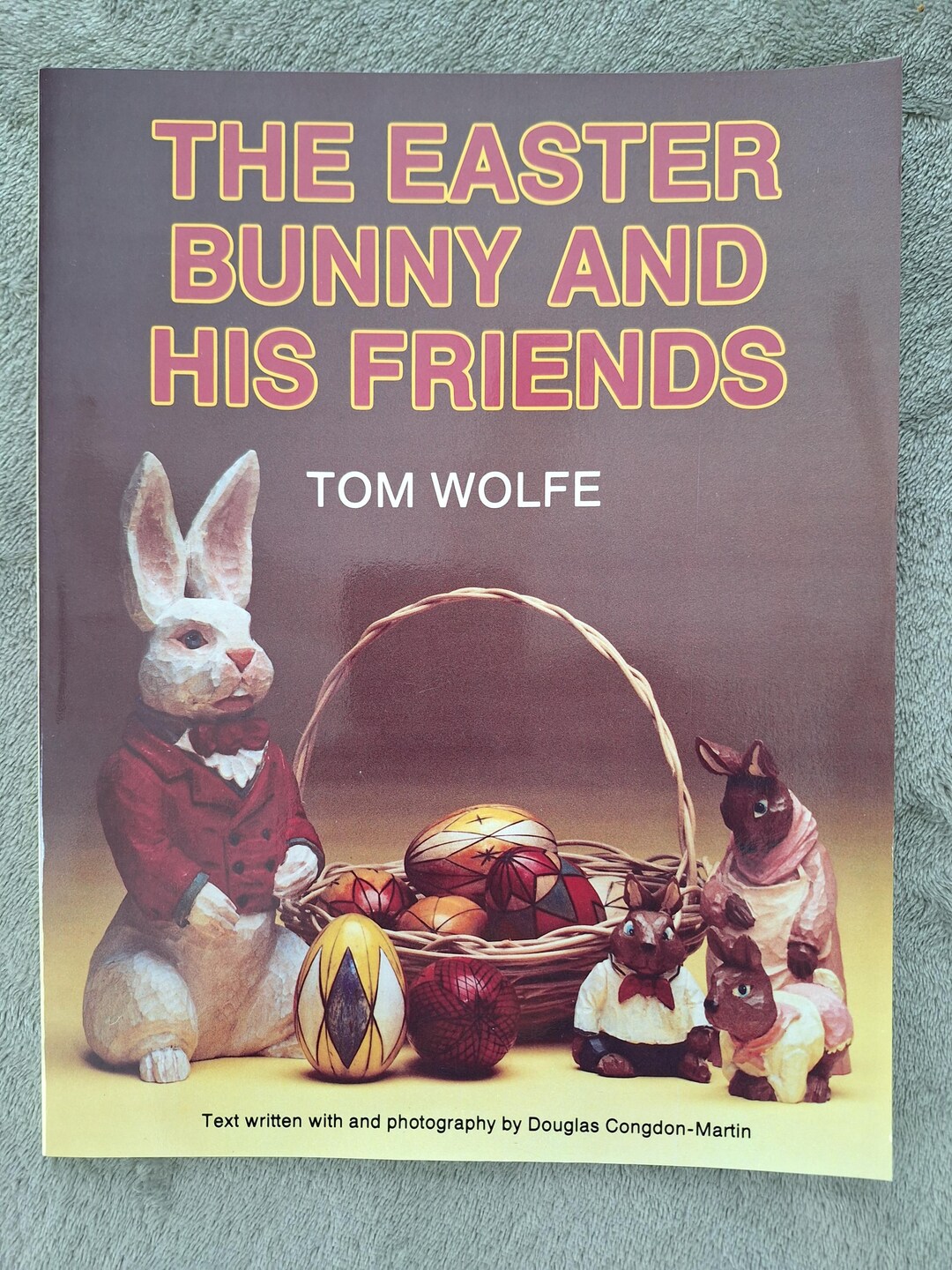 The Easter Bunny and His Friends 90s Wood Carving How to Tom Wolfe West ...
