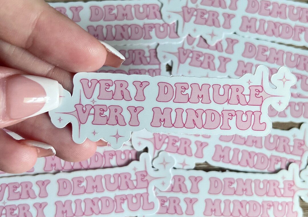 Very Demure Very Mindful Sticker Tiktok Viral Tiktok Sticker Tiktok ...