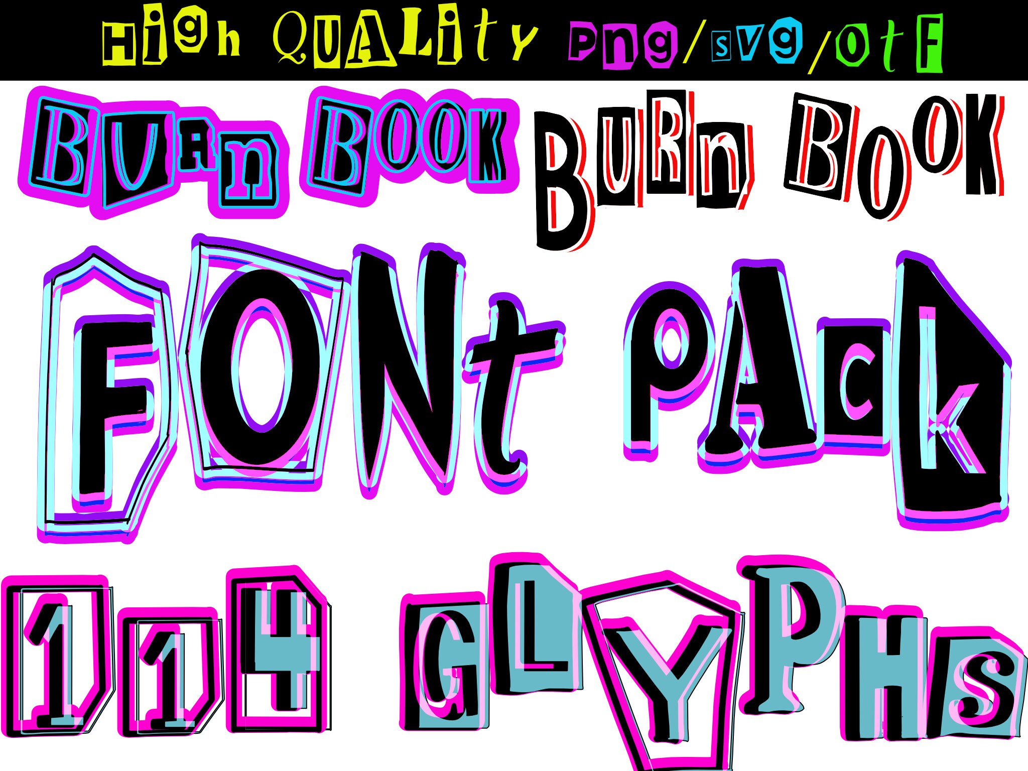 Burn Book Font Pack With 114 Glyphs Png Image Files Svg Ransom Fonts ...