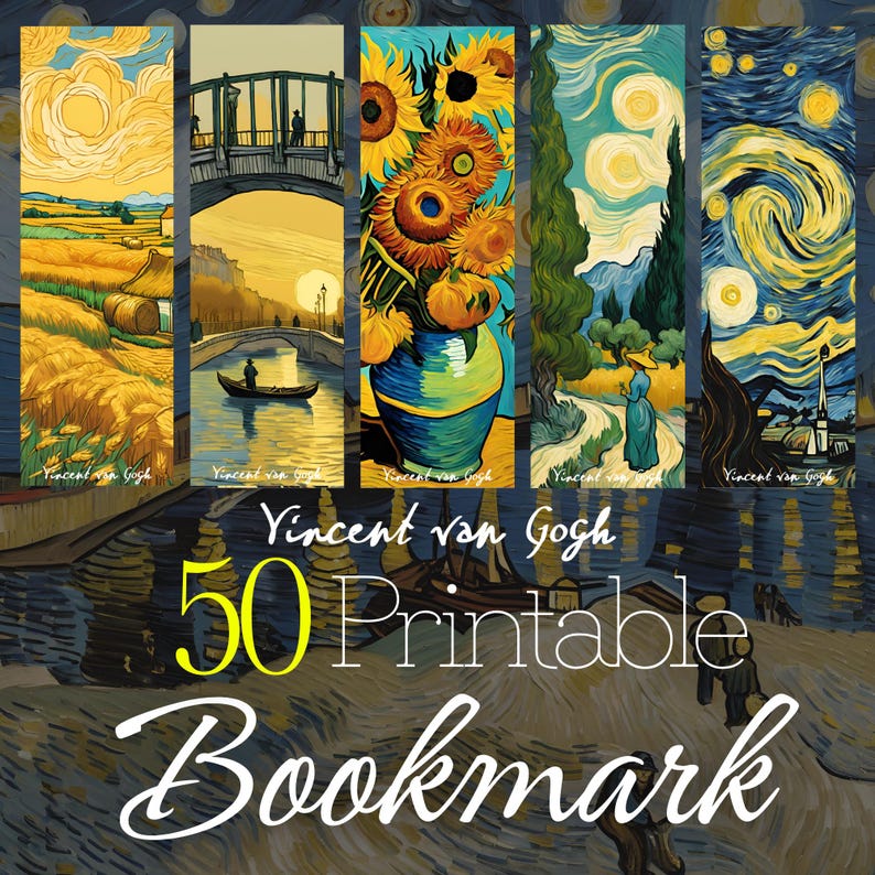 50 Van Gogh Printable Bookmarks Prints, Van Gogh Paintings Bookmark ...