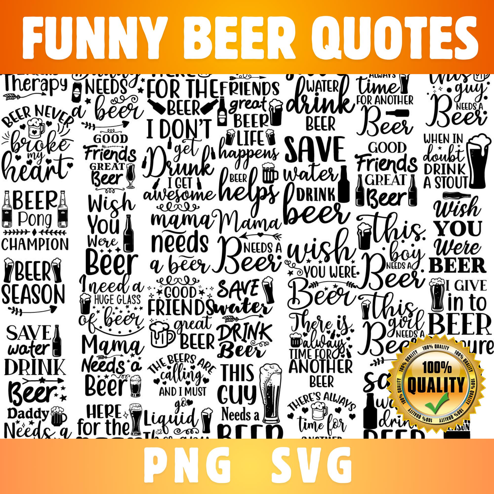 41 Beer Quotes SVG Bundle, Beer Mug SVG, Funny Beer Sayings SVG, Cut ...